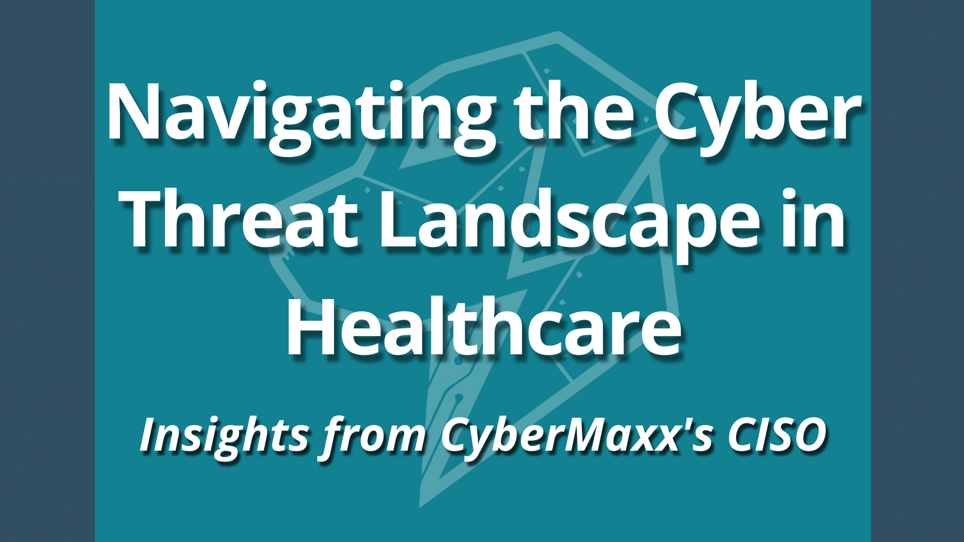 Navigating the Cyber Threat Landscape in Healthcare: Insights from ... Navigating the Cyber Threat Landscape in Healthcare: Insights from ...