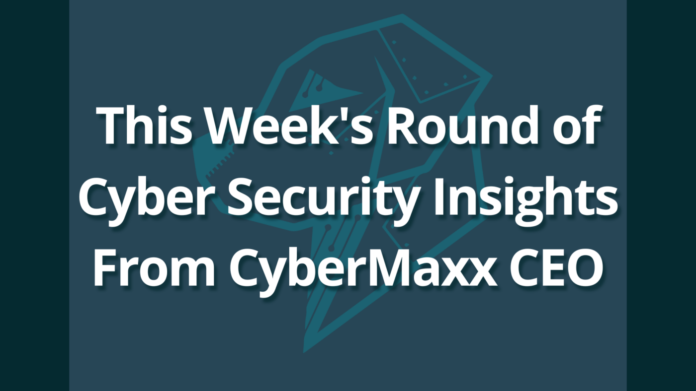 Threat Intelligence & Resources Blog | CyberMaxx